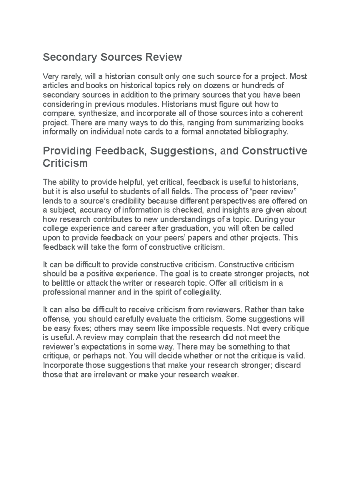 Module 4 work - Secondary Sources Review Very rarely, will a historian ...