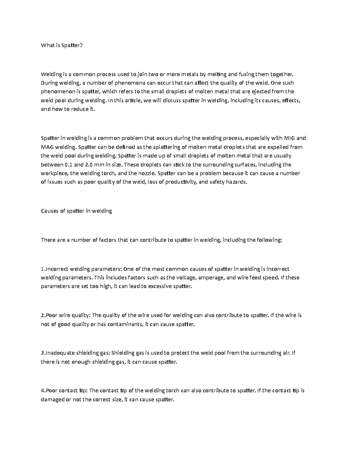 What is Spatter? - What is Spatter? Welding is a common process used to ...