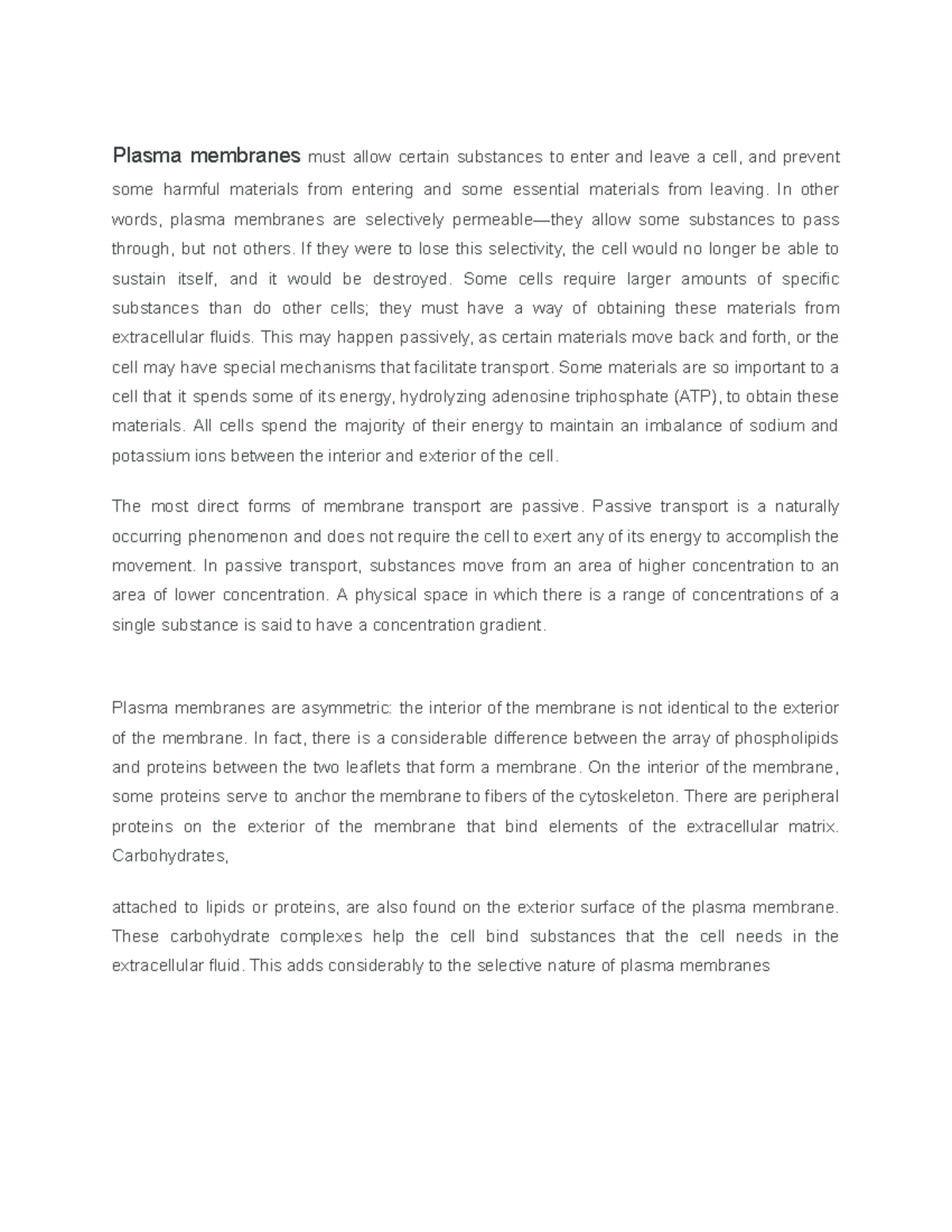 Plasma membrane - notes - Plasma membranes must allow certain ...