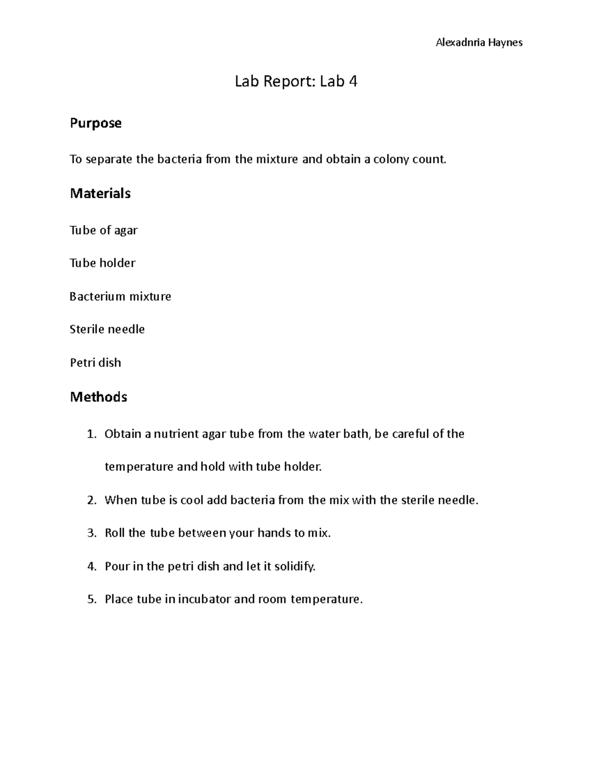 Lab Report Lab 4 Alexadnria Haynes Lab Report Lab 4 Purpose To Separate The Bacteria From The