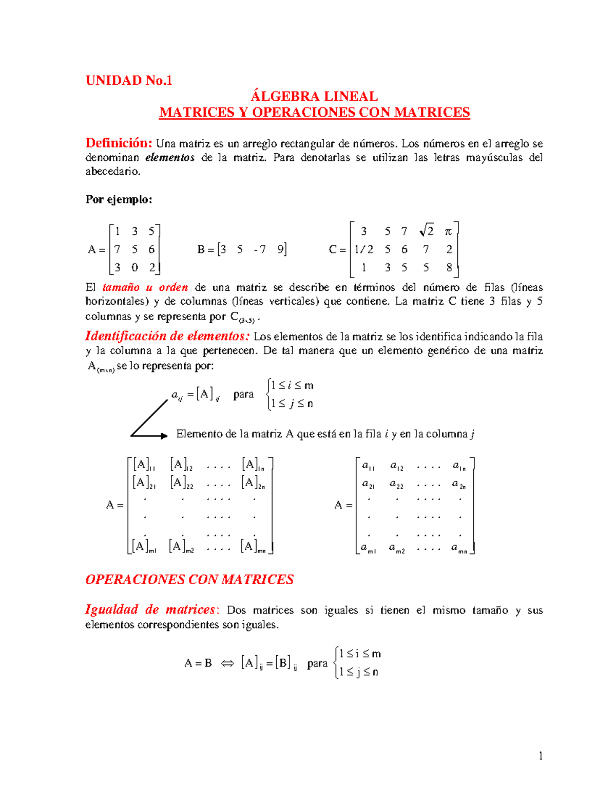 Matrices - ####### UNIDAD No. ####### ÁLGEBRA LINEAL ####### MATRICES Y OPERACIONES CON MATRICES ...