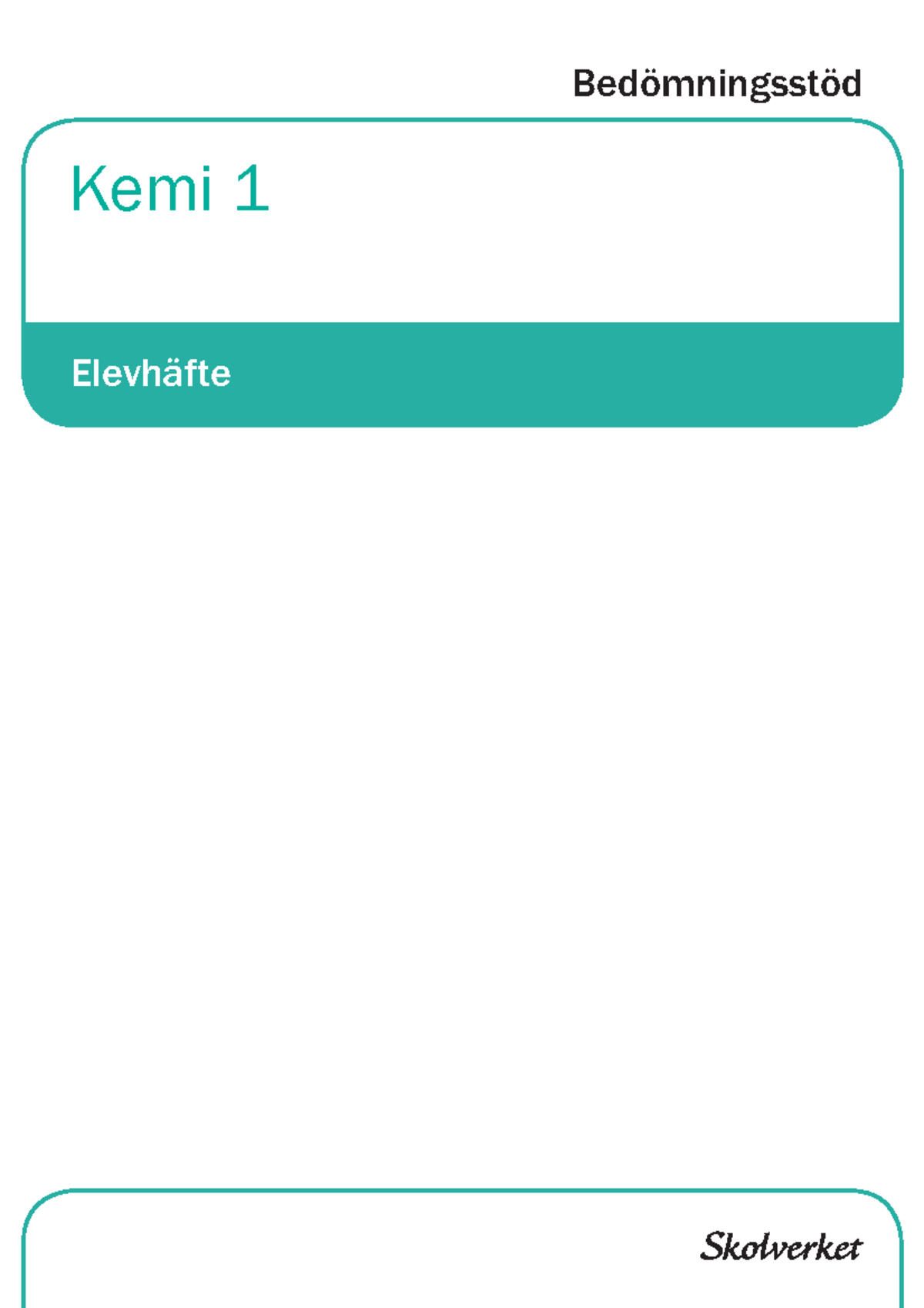 Demoprov-unlocked - gammalt kemi kursprov - Bedömningsstöd Elevhäfte ...