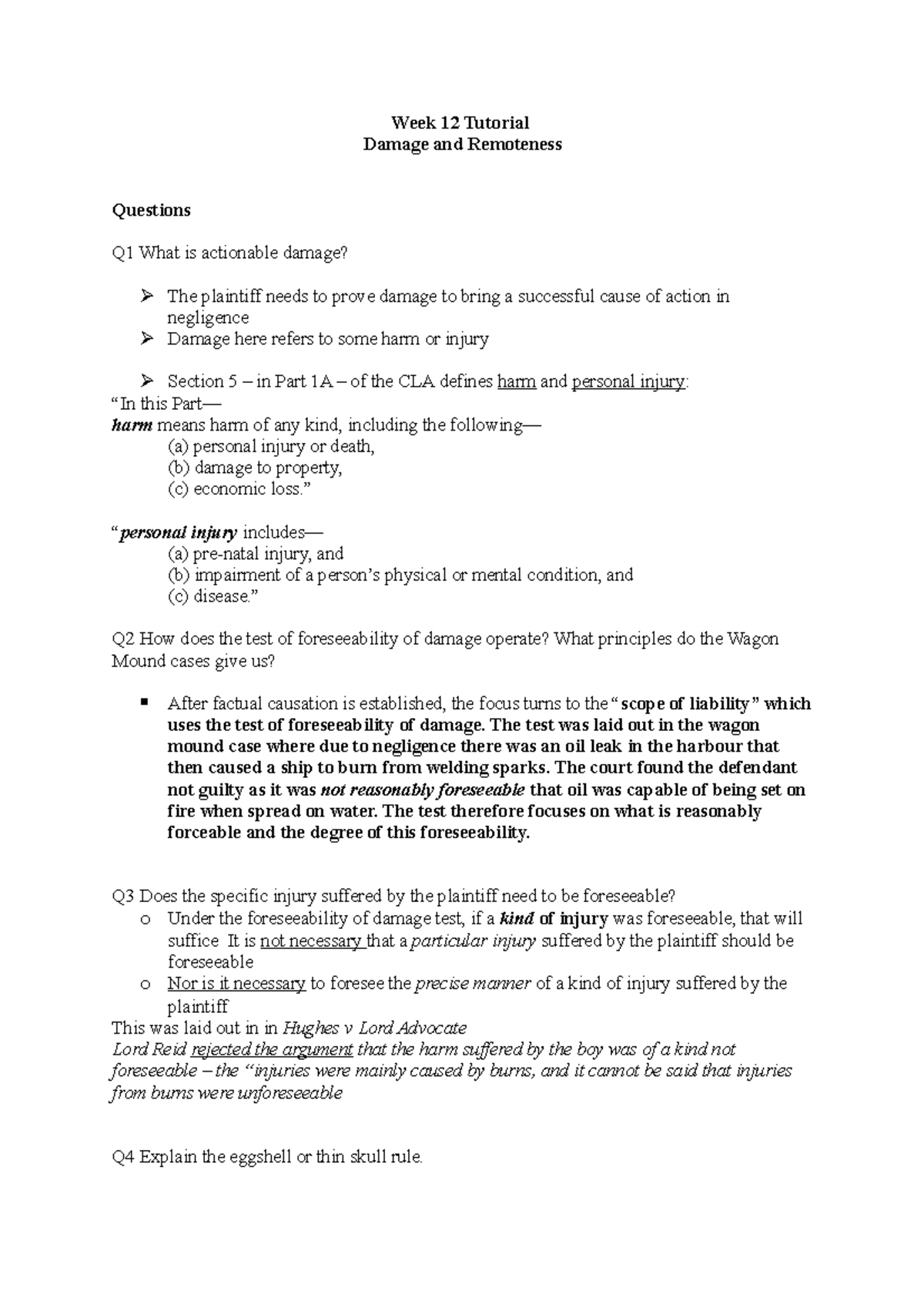 Week 12 Tutorial - Week 12 Tutorial Damage and Remoteness Questions Q1 What is actionable damage ...