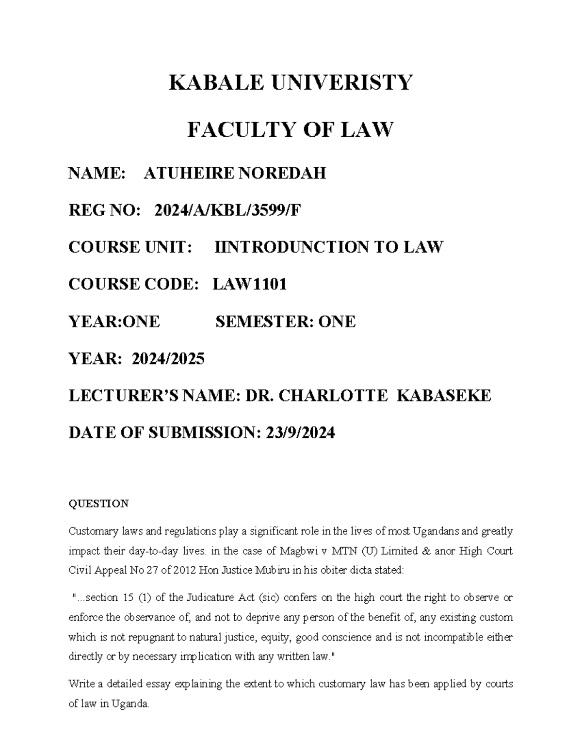 Introduction TO LAW Coursework - KABALE UNIVERISTY FACULTY OF LAW NAME ...