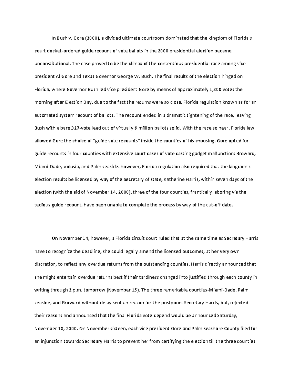 Bush v. Gore (2000 ) - Bush v. Gore (2000 ) - In Bush v. Gore (2000), a ...
