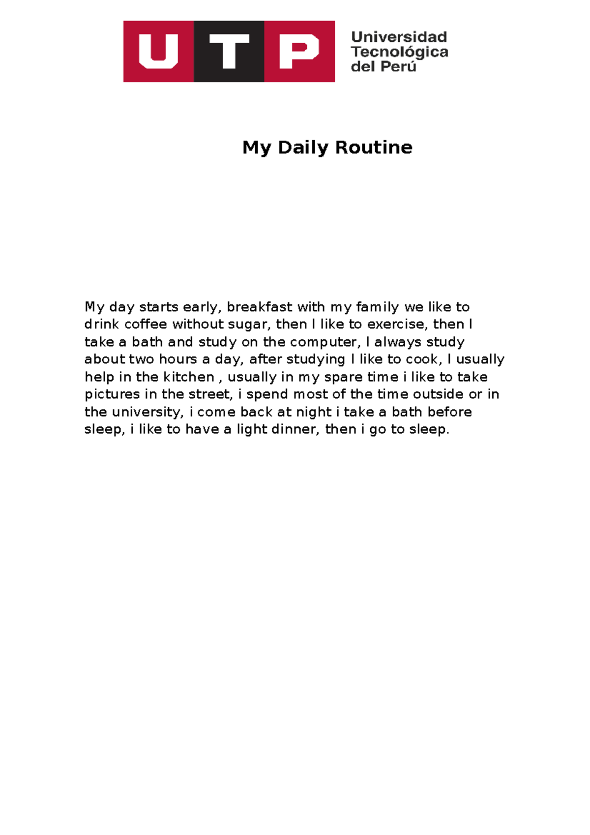 WEEK 2 - TAREAS DE LA SEMANA - My Daily Routine My day starts early ...