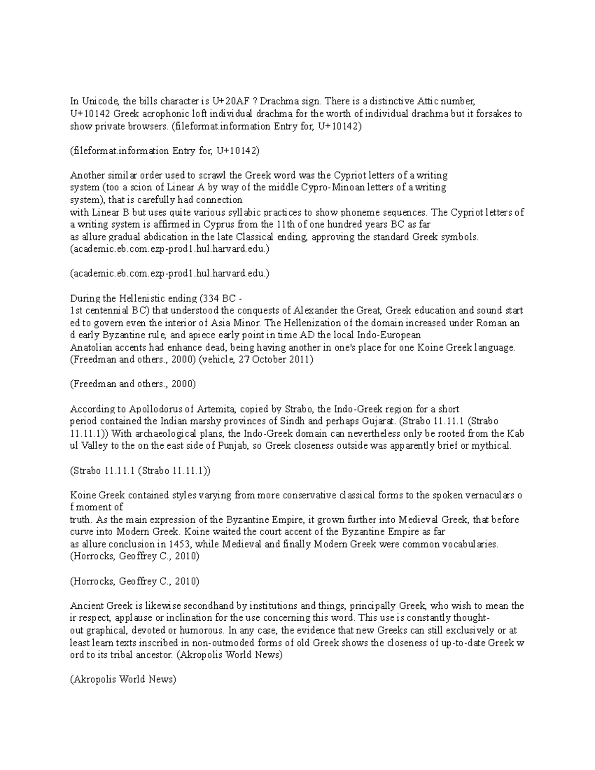 Greek 339 Notes - In Unicode, the bills character is U+20AF? Drachma ...