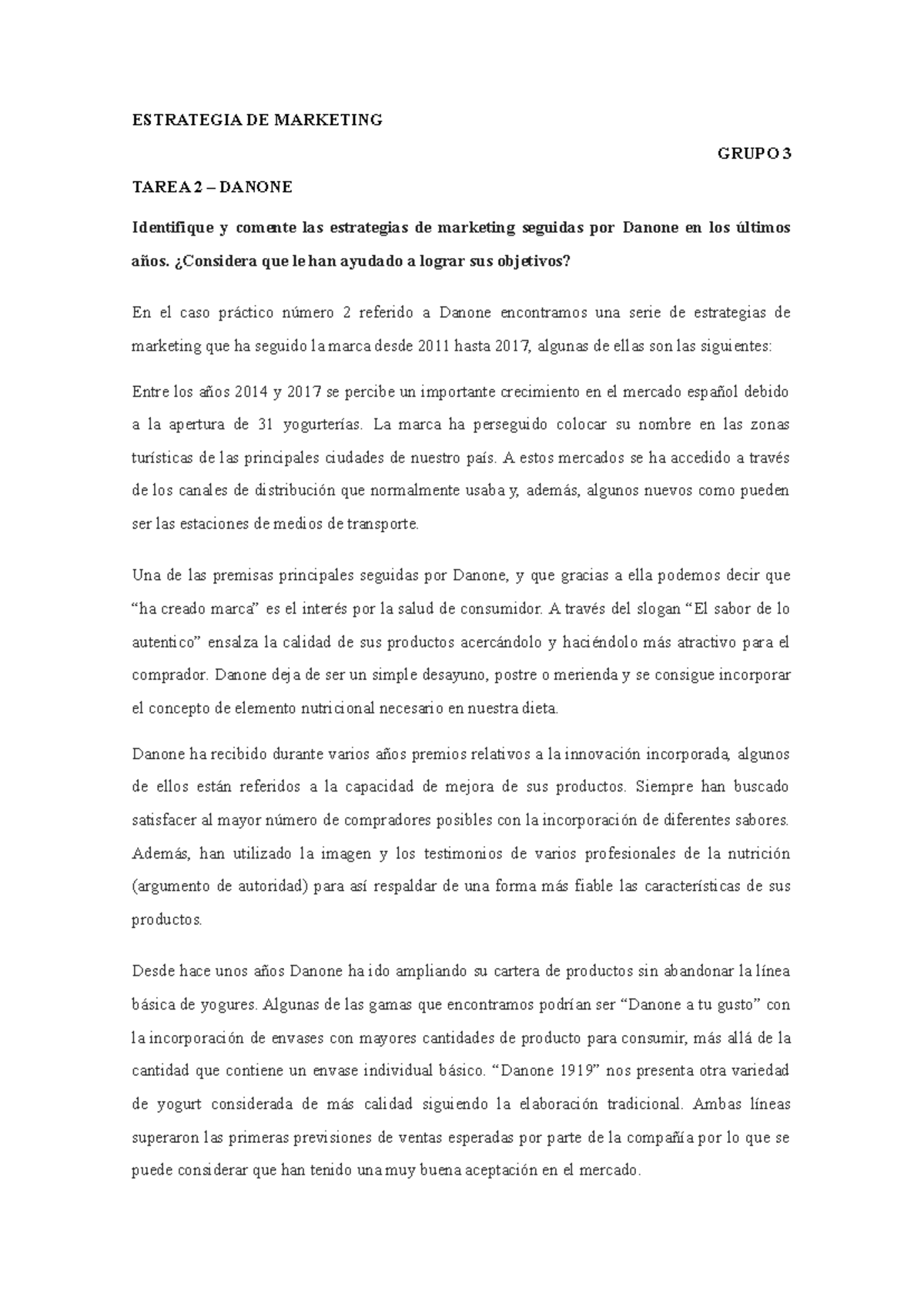 Danone 2 - PRACTICA - ESTRATEGIA DE MARKETING GRUPO 3 TAREA 2 – DANONE Identifique y comente las ...