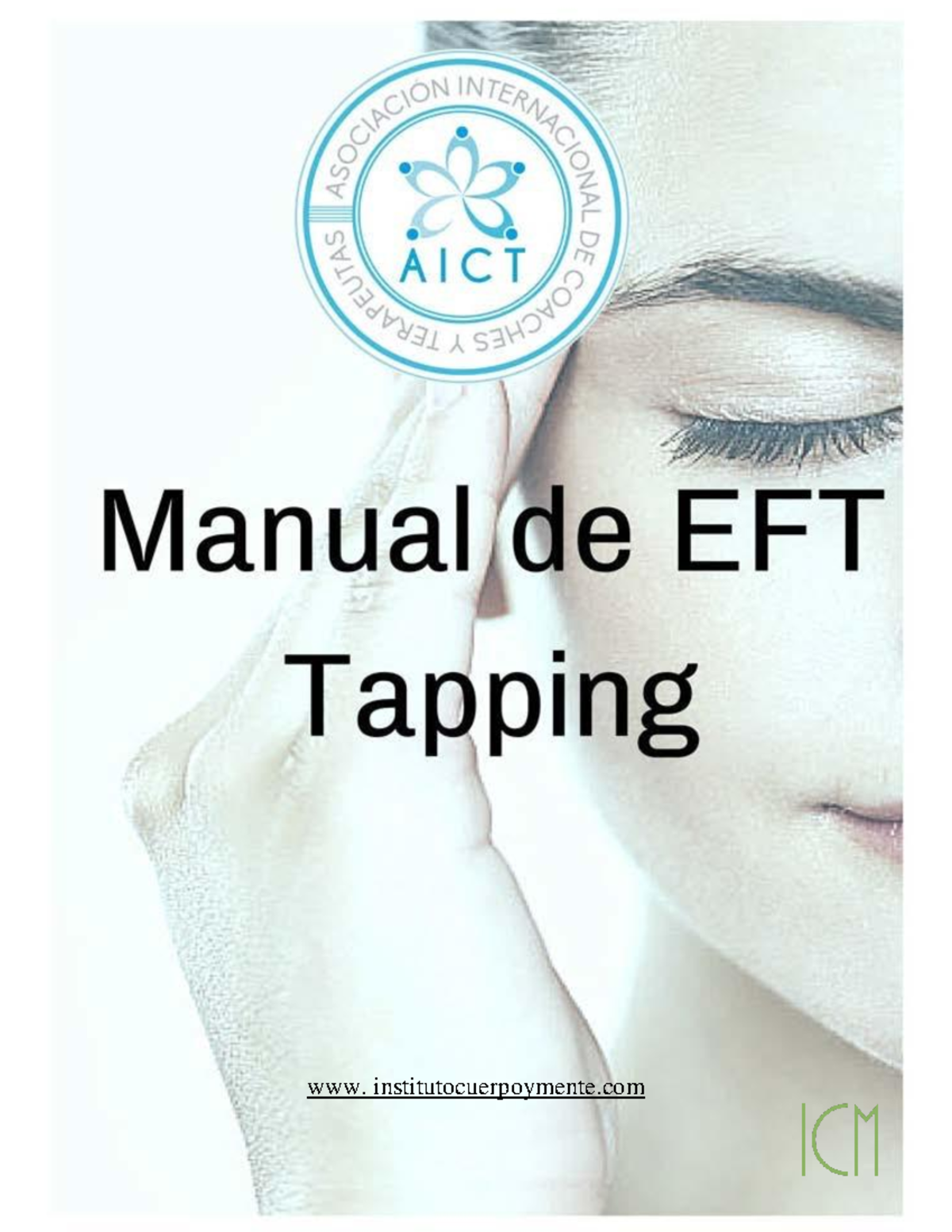 439606385 Manual de EFT Tapping Upadated - http://www. institutocuerpoymente INDICE Capítulo 1 ...