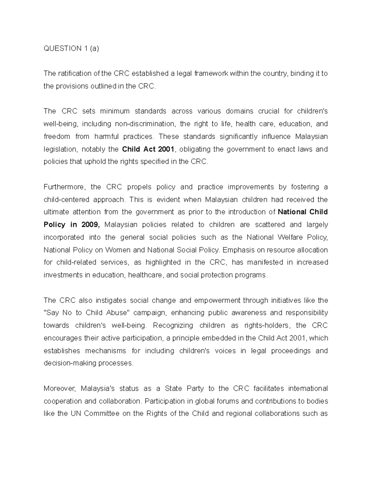 Child Law AA - QUESTION 1 (a) The ratification of the CRC established a ...