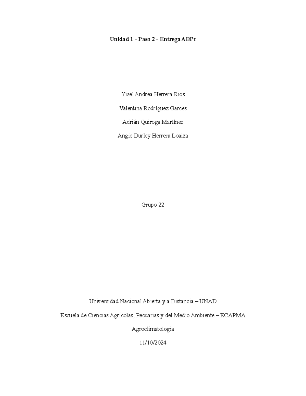 Entrega ABPr paso 2 grupo 22 - Unidad 1 - Paso 2 - Entrega ABPr Yisel ...