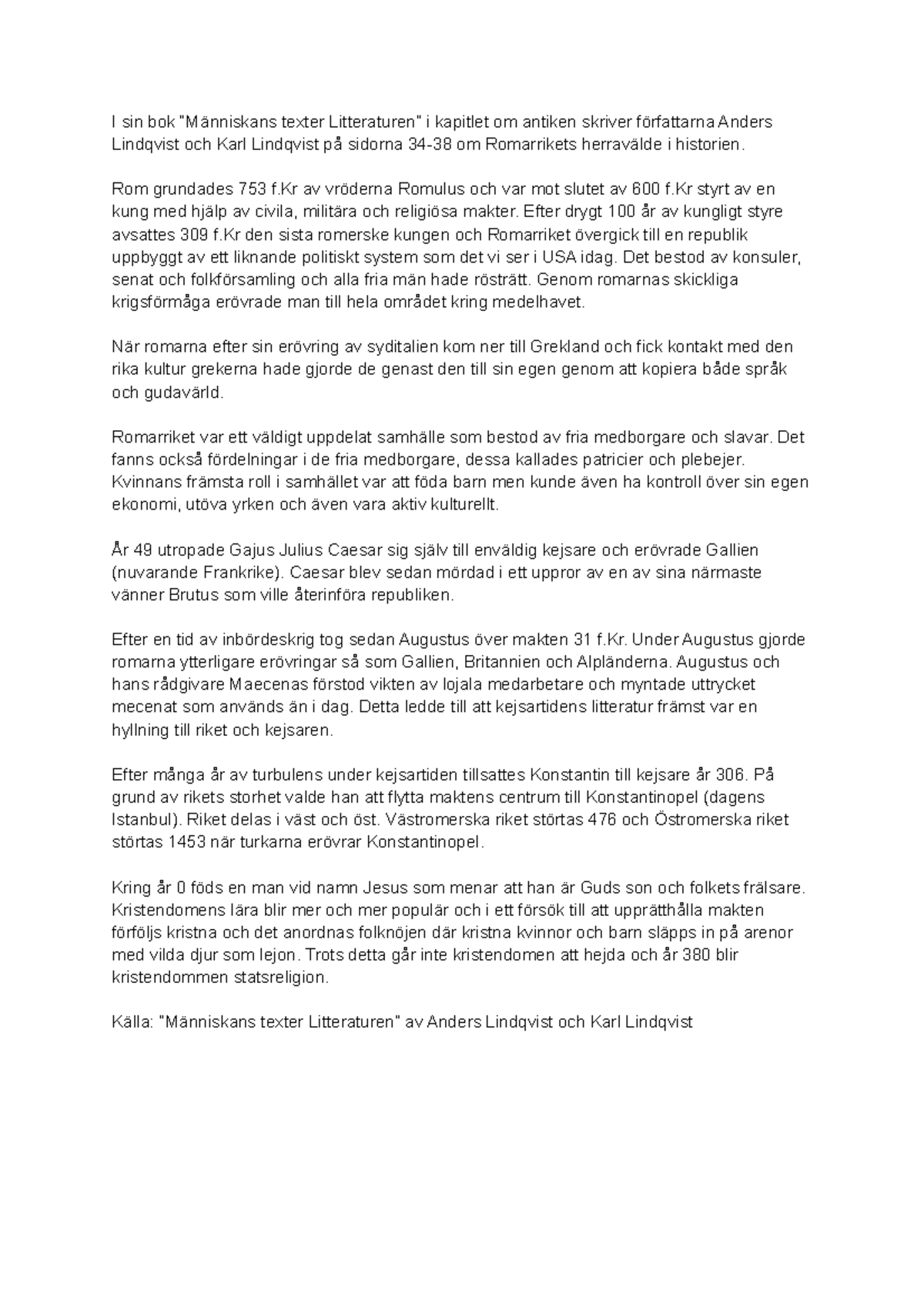 Referat - Romarriket Människans Texter Språket - I sin bok “Människans ...