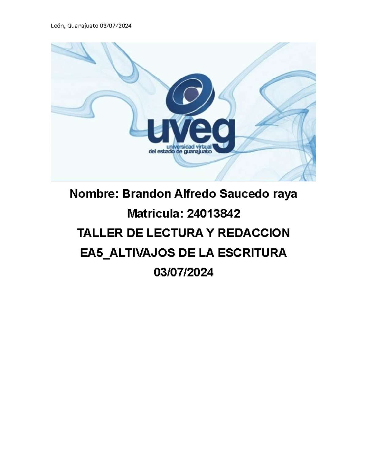 EA5 Altivajos DE LA Escritura brandon alfredo saucedo raya - Nombre ...