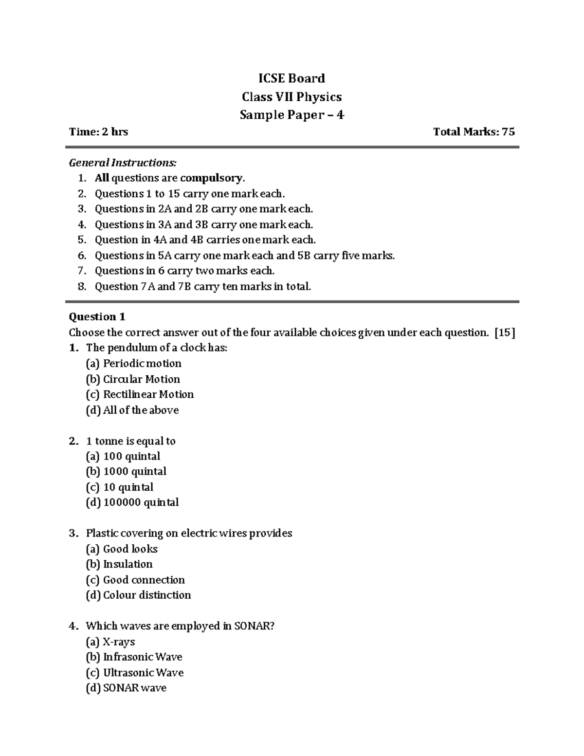 Grade 7 Physics Past Papers- 4 - Time: 2 hrs Total Marks: 75 General ...