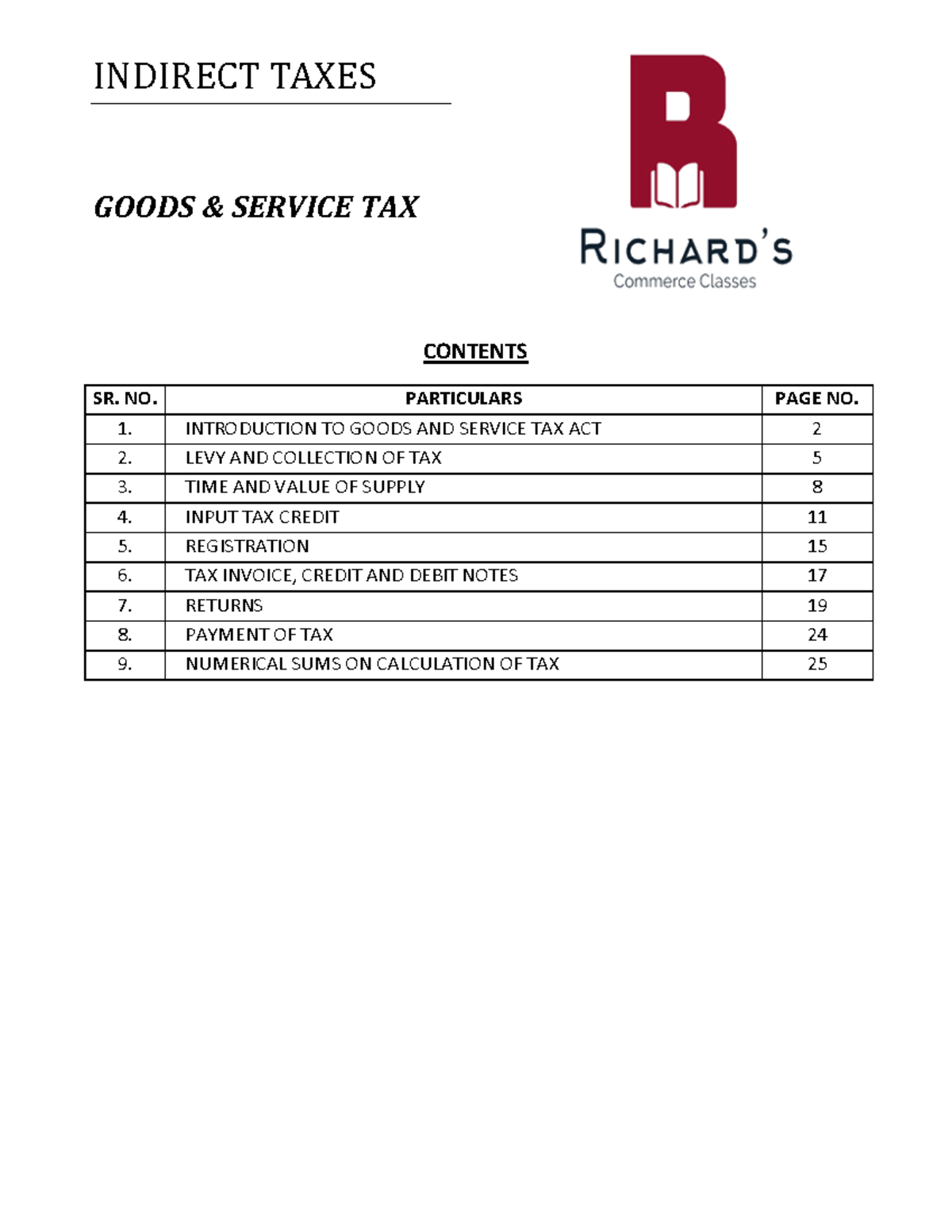 Goods and service tax richard's - INDIRECT TAXES GOODS & SERVICE TAX ...