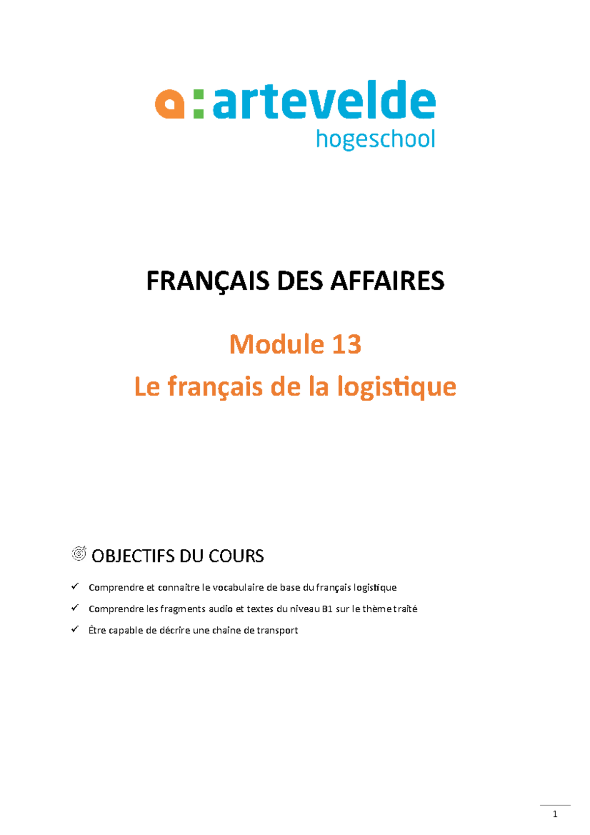 Module 13 Le français logistique - FRANÇAIS DES AFFAIRES Module 13 Le ... Module 13 Le français logistique - FRANÇAIS DES AFFAIRES Module 13 Le ...
