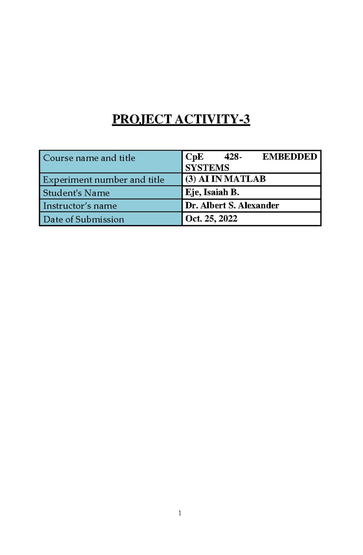 15-Eje, Isaiah B. Project Activity 3 - PROJECT ACTIVITY- Course name and title CpE 428- EMBEDDED ...