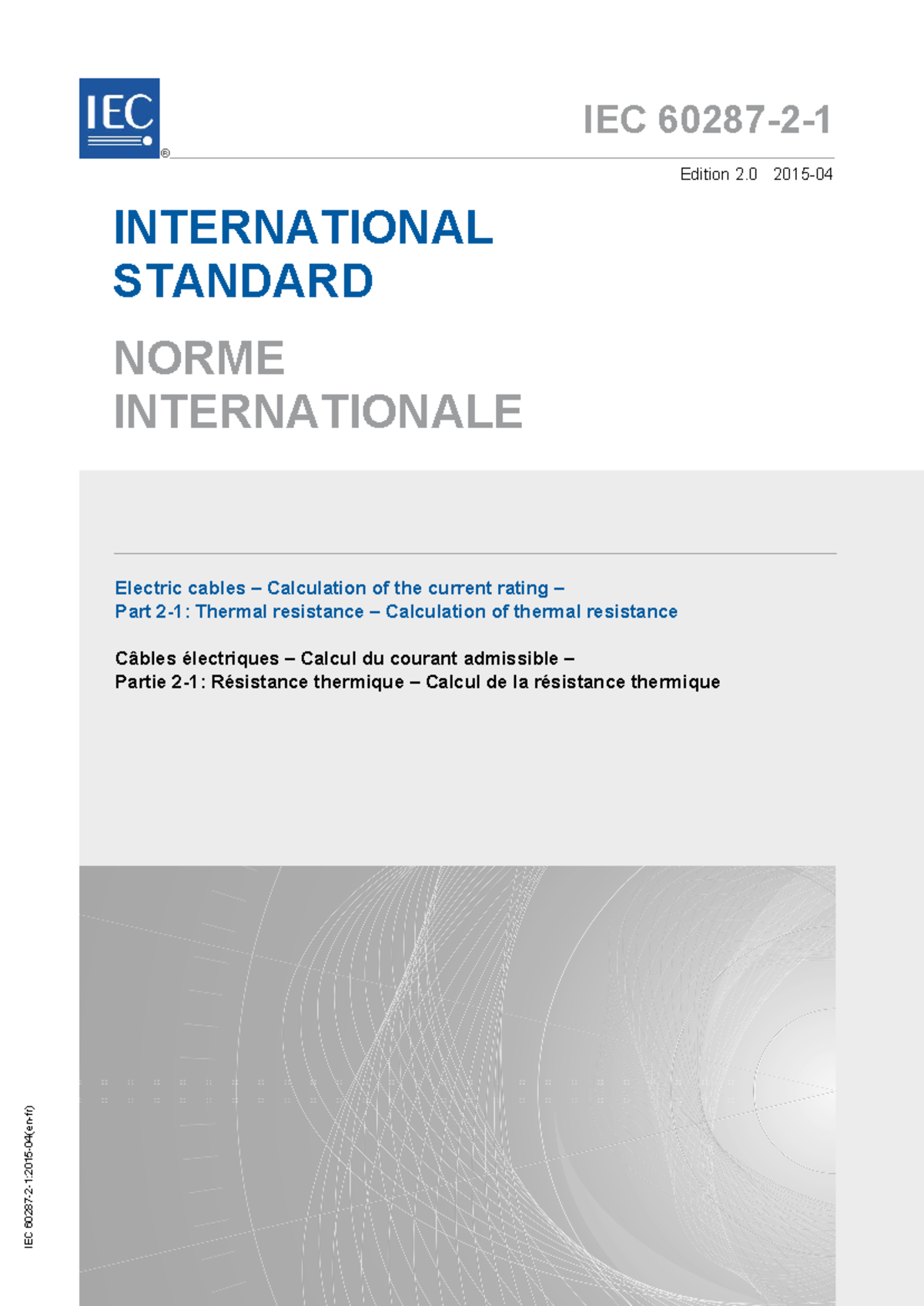 IEC 60287-2-1 - 2015 04 - Norma IEC - IEC 60287 - 2 - 1 Edition 2 .0 ...