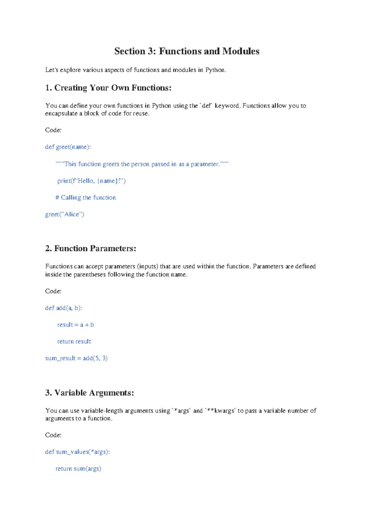 Python Lecture 3 - Section 3: Functions and Modules Let's explore various aspects of functions ...