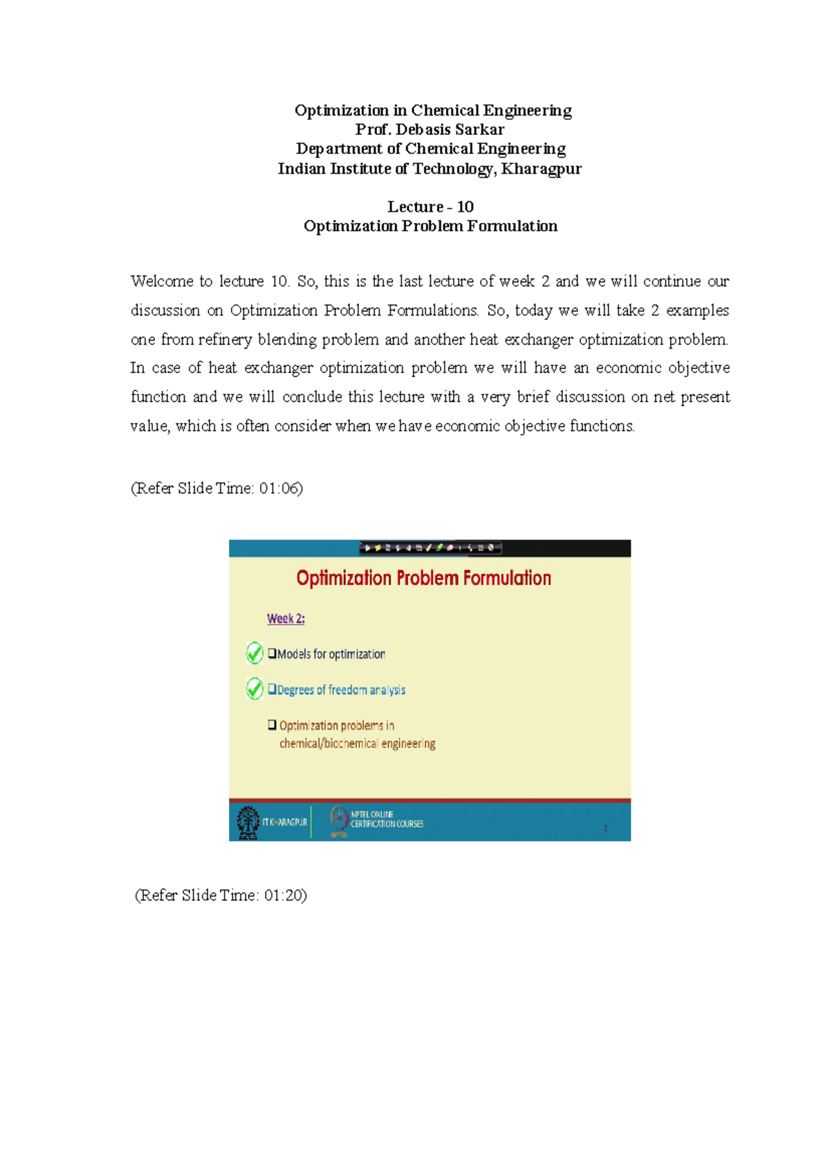Lec10 - H ohxtiv - Optimization in Chemical Engineering Prof. Debasis Sarkar Department of ...