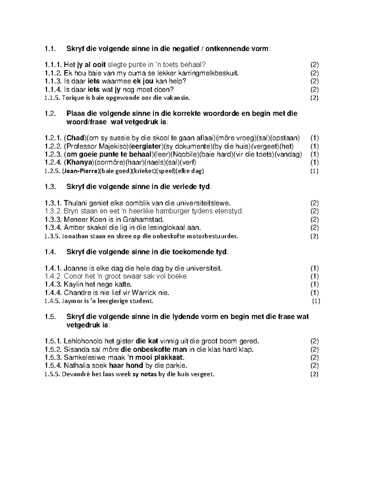Afrikaans EAT Graad 12 Ontkennende vorm toets - Skryf die volgende ...