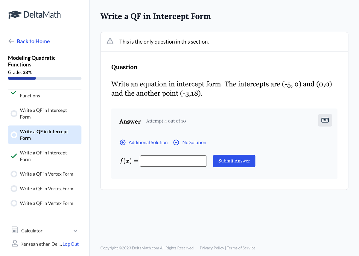 Delta Math Student Application - Write a QF in Intercept Form This is ...