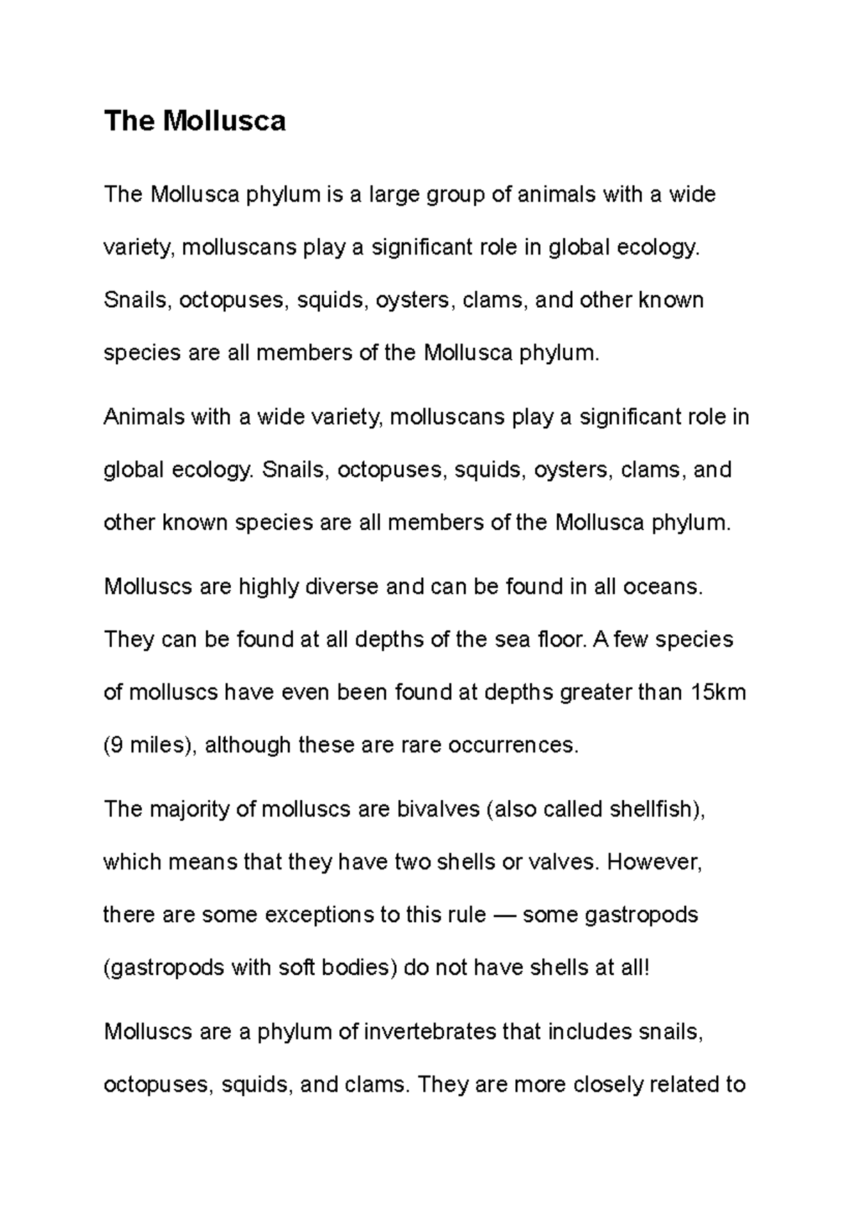 The Mollusca - Notes - The Mollusca The Mollusca phylum is a large ...