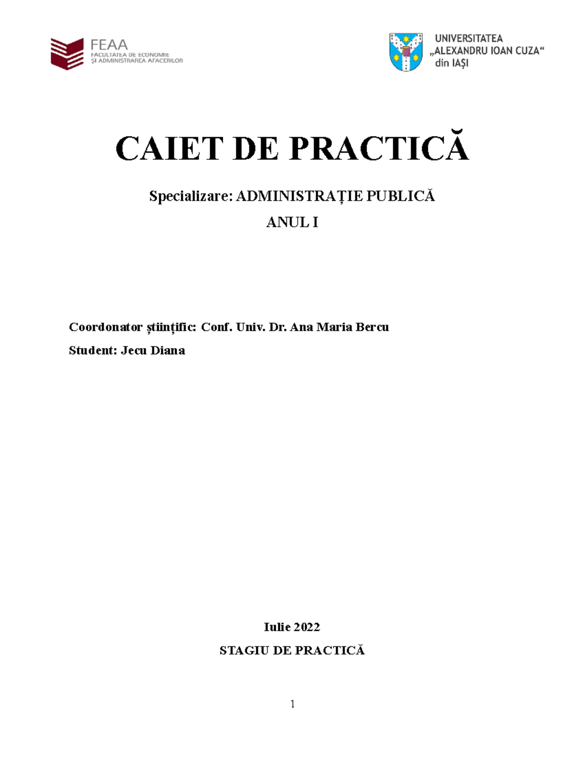 Caiet DE PracticĂ - CAIET DE PRACTICĂ Specializare: ADMINISTRAȚIE ...