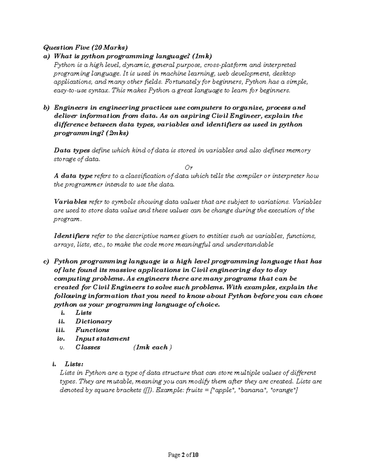 Computing for civil engineering - Question Five (20 Marks) a) What is ...