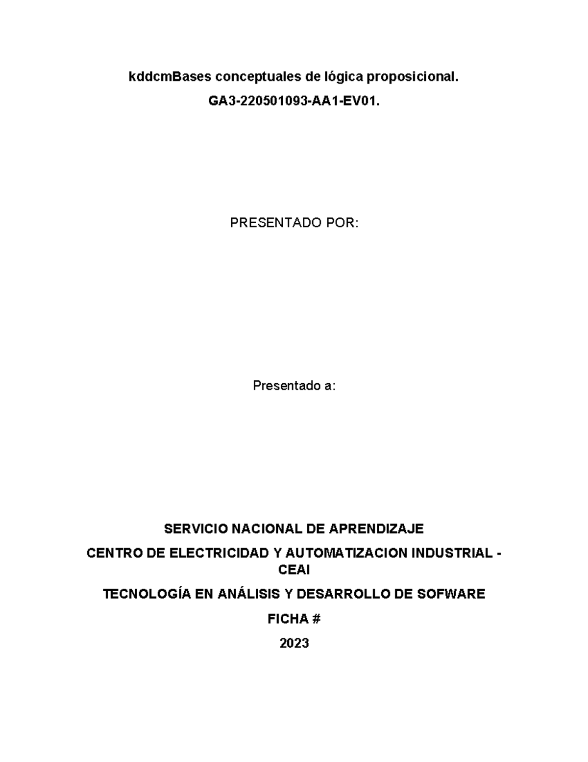 Bases conceptuales de lógica proposicional - GA3-220501093-AA1-EV01 ...