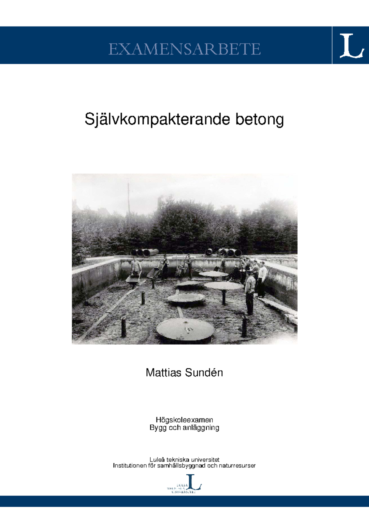 Examensarbete inom Bygg och anläggning - EXAMENSARBETE ...