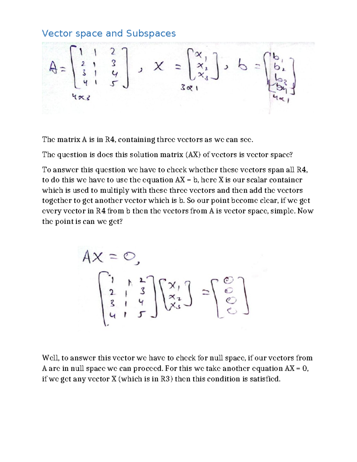 Vectorspace and subspaces - Vector space and Subspaces The matrix A is in R4, containing three ...