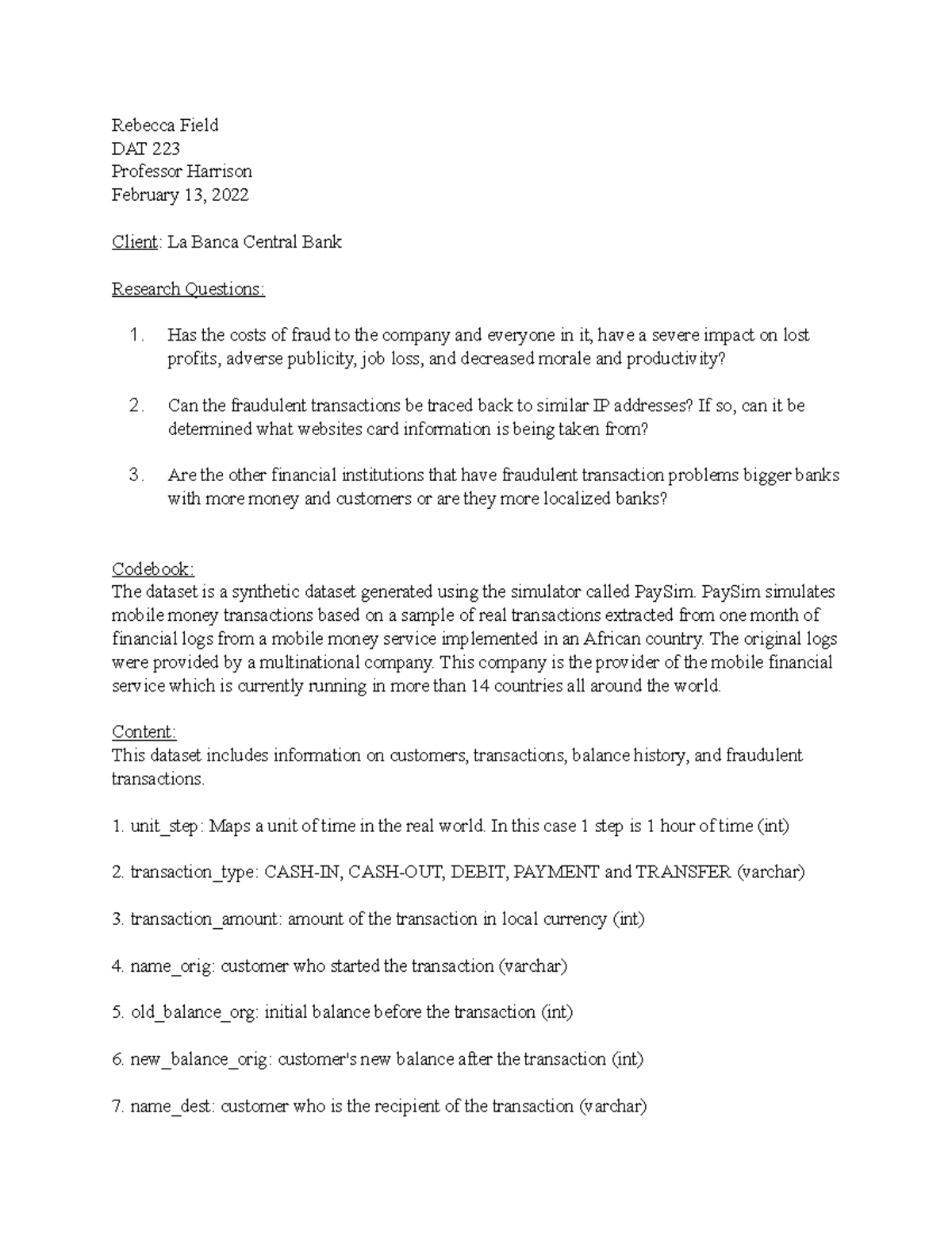 DAT 223 Project 3 Milesrtone - Rebecca Field DAT 223 Professor Harrison ...