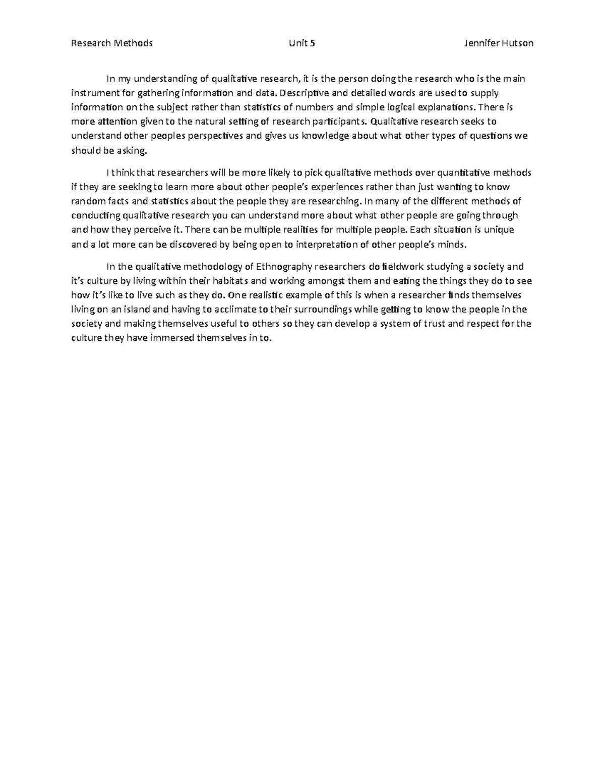 Unit5jenniferhutson - Unit 5 - Research Methods Unit 5 Jennifer Hutson In my understanding of ...