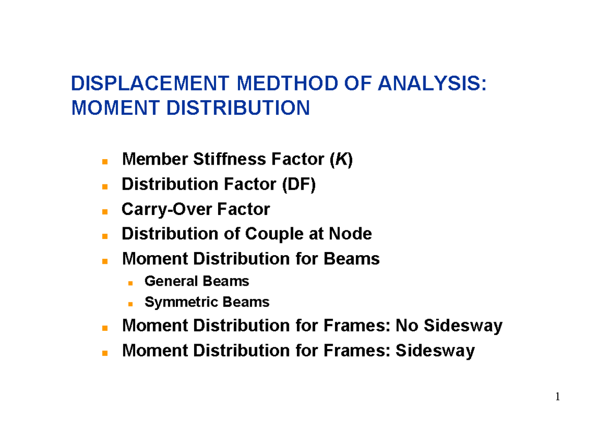 04 Moment Distribution - 1 Member Stiffness Factor ( K ) & Carry-Over ...