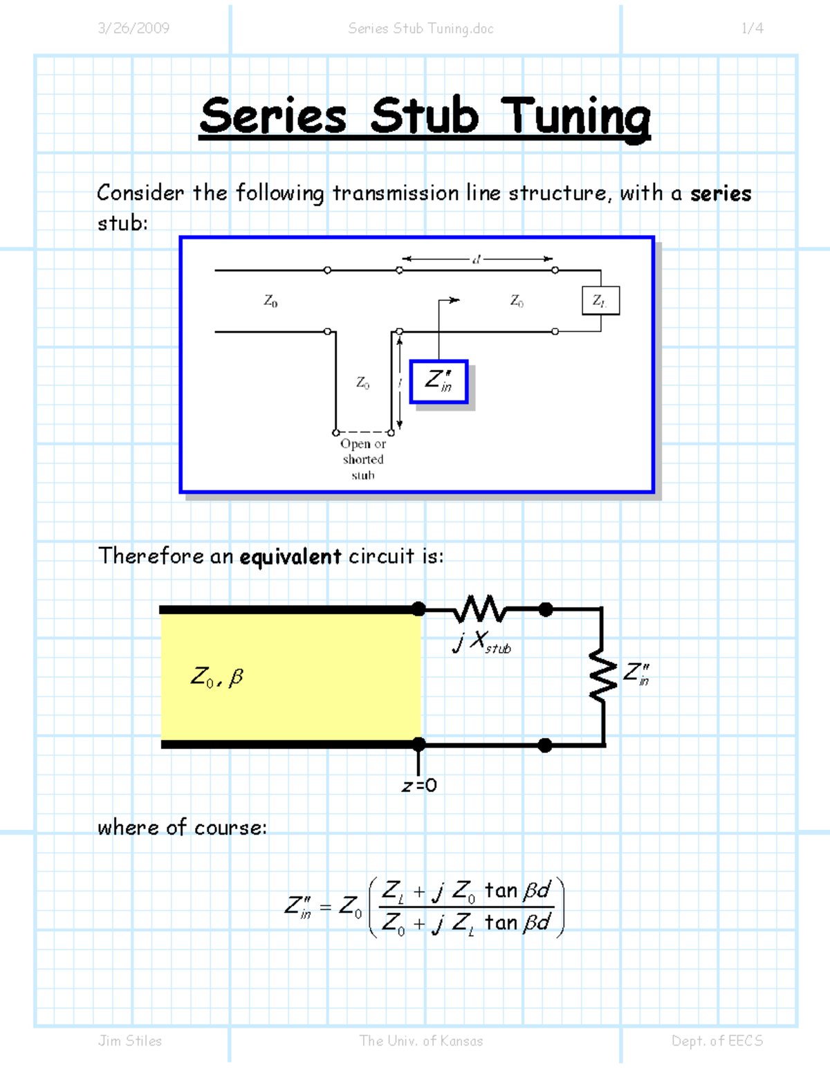 Series Stub Tuning - semdfgfdg - Series Stub Tuning Consider the following transmission line ...