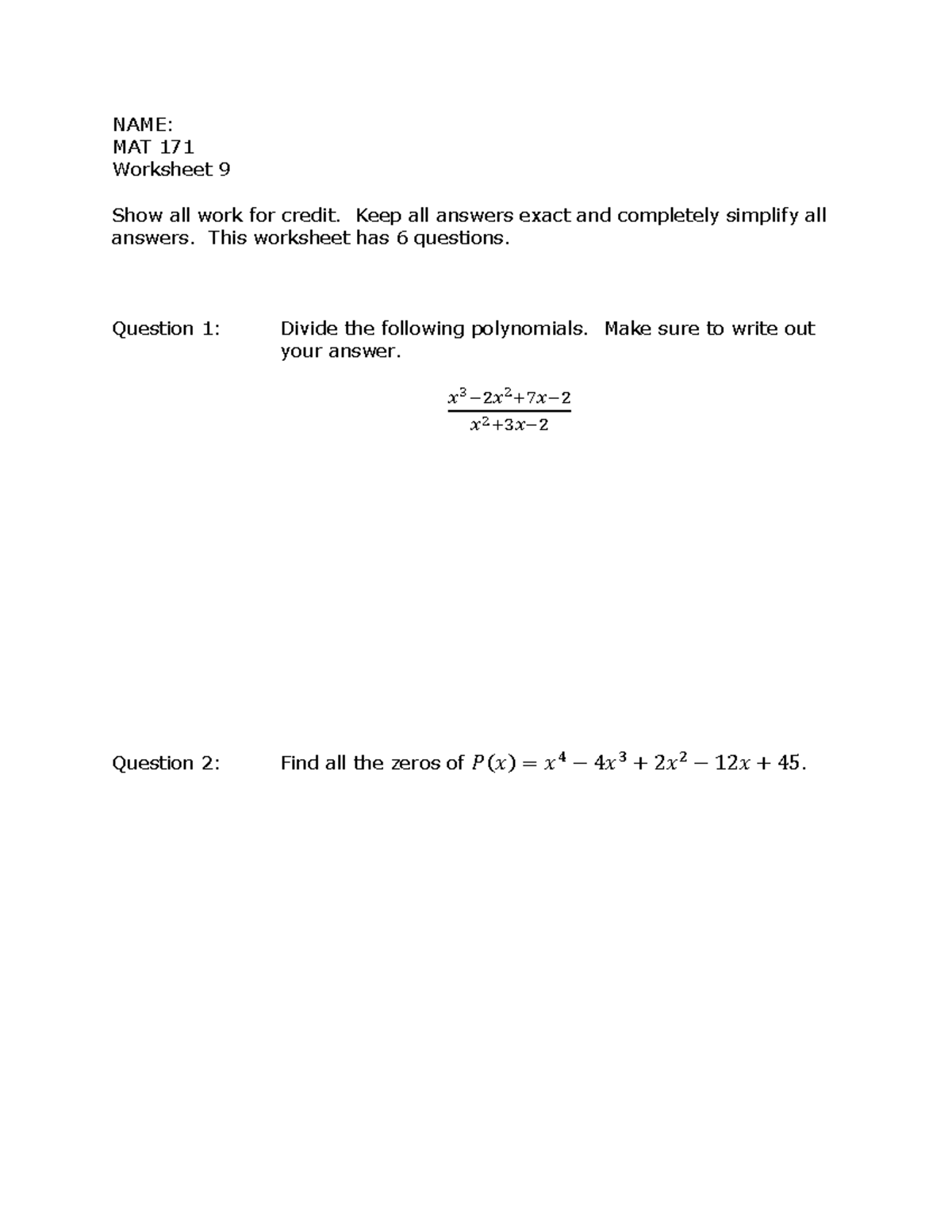 Worksheet 9 (2.9, 3.3, 3 - NAME: MAT 171 Worksheet 9 Show all work for ...