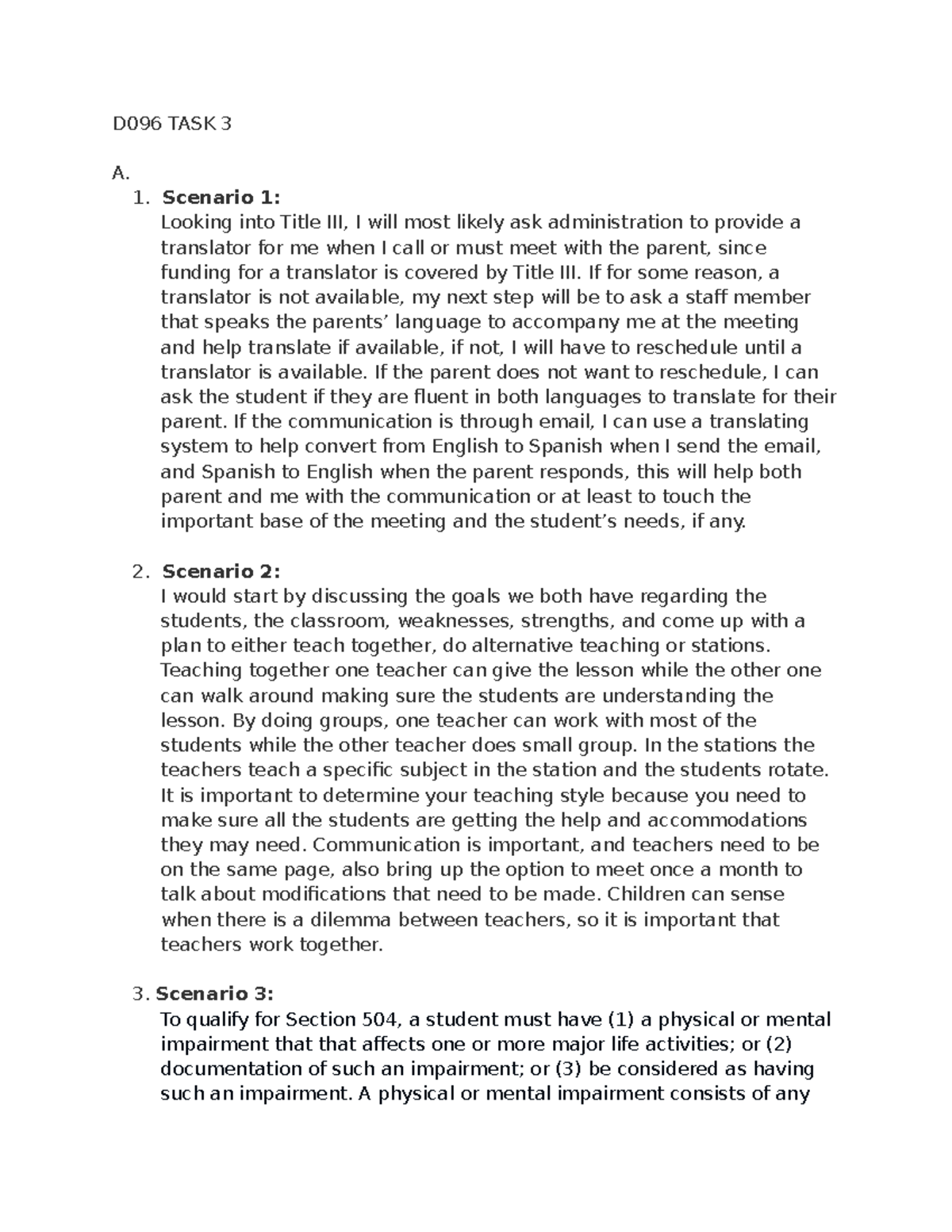 D096 TASK 3 - Task 3 - D096 TASK 3 A. Scenario 1: Looking into Title III, I will most likely ask ...