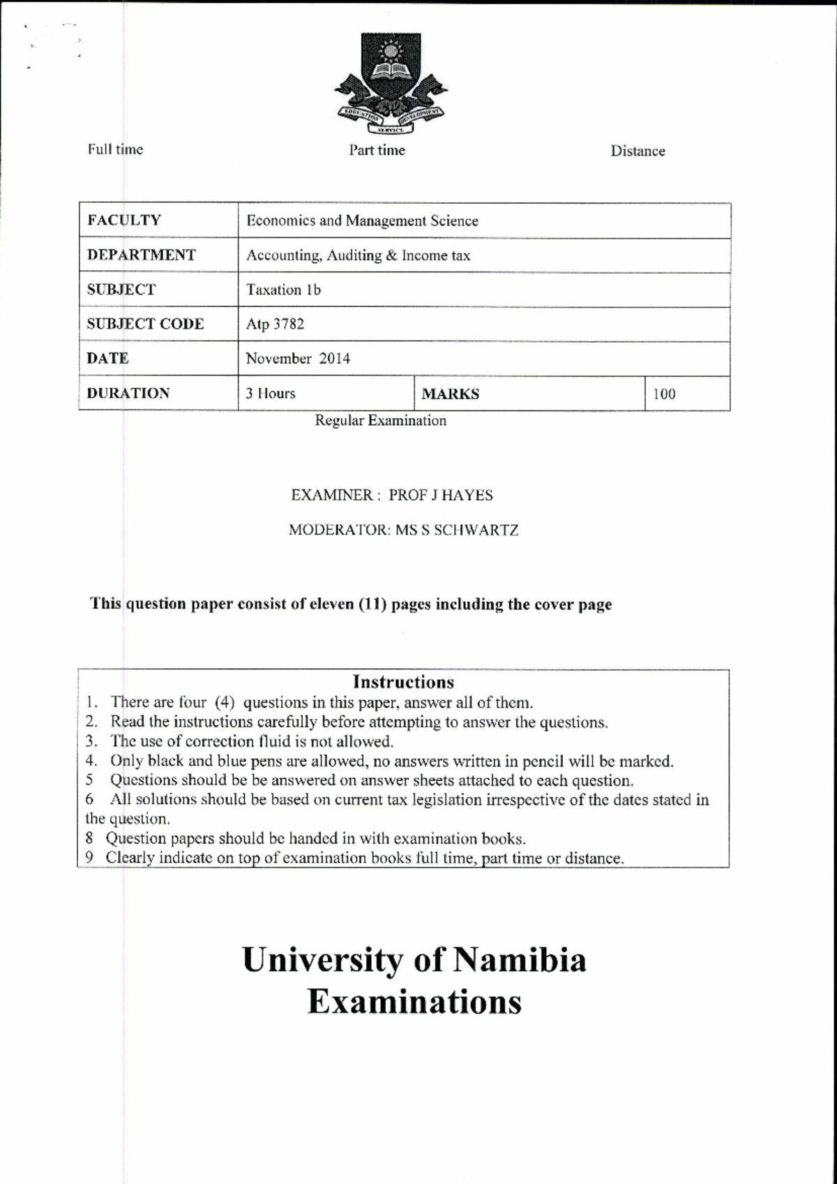 Atp3782 2014 11 nor - NORMAL EXAM 2024 FROM UNIVERSITY OF NAMIBIA ...