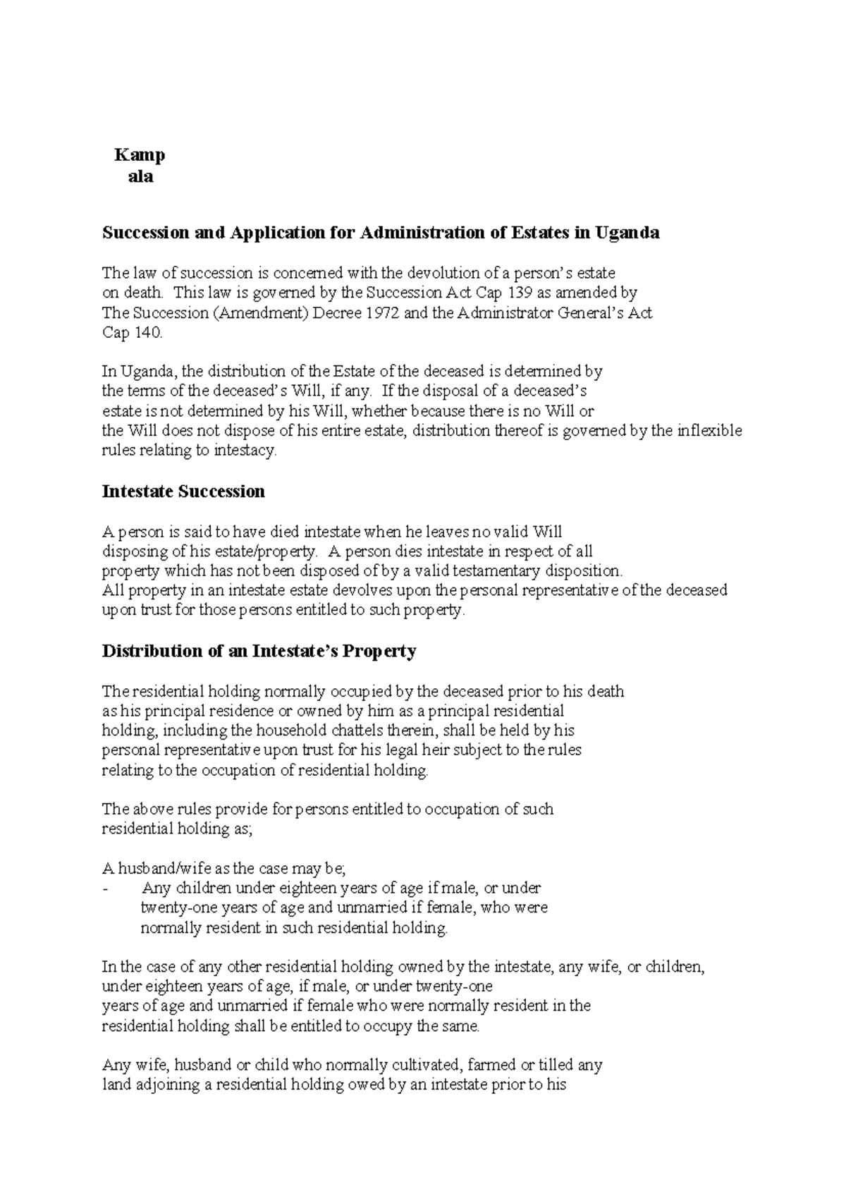 Administration of estates - This law is governed by the Succession Act ...