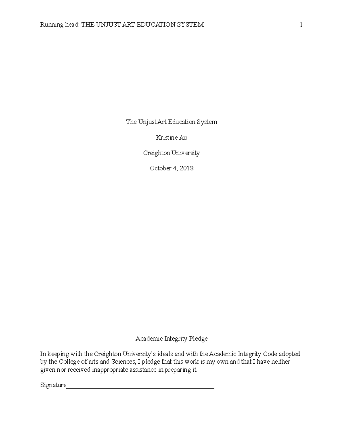 Paper #2 - Running head: THE UNJUST ART EDUCATION SYSTEM 1 The Unjust ...