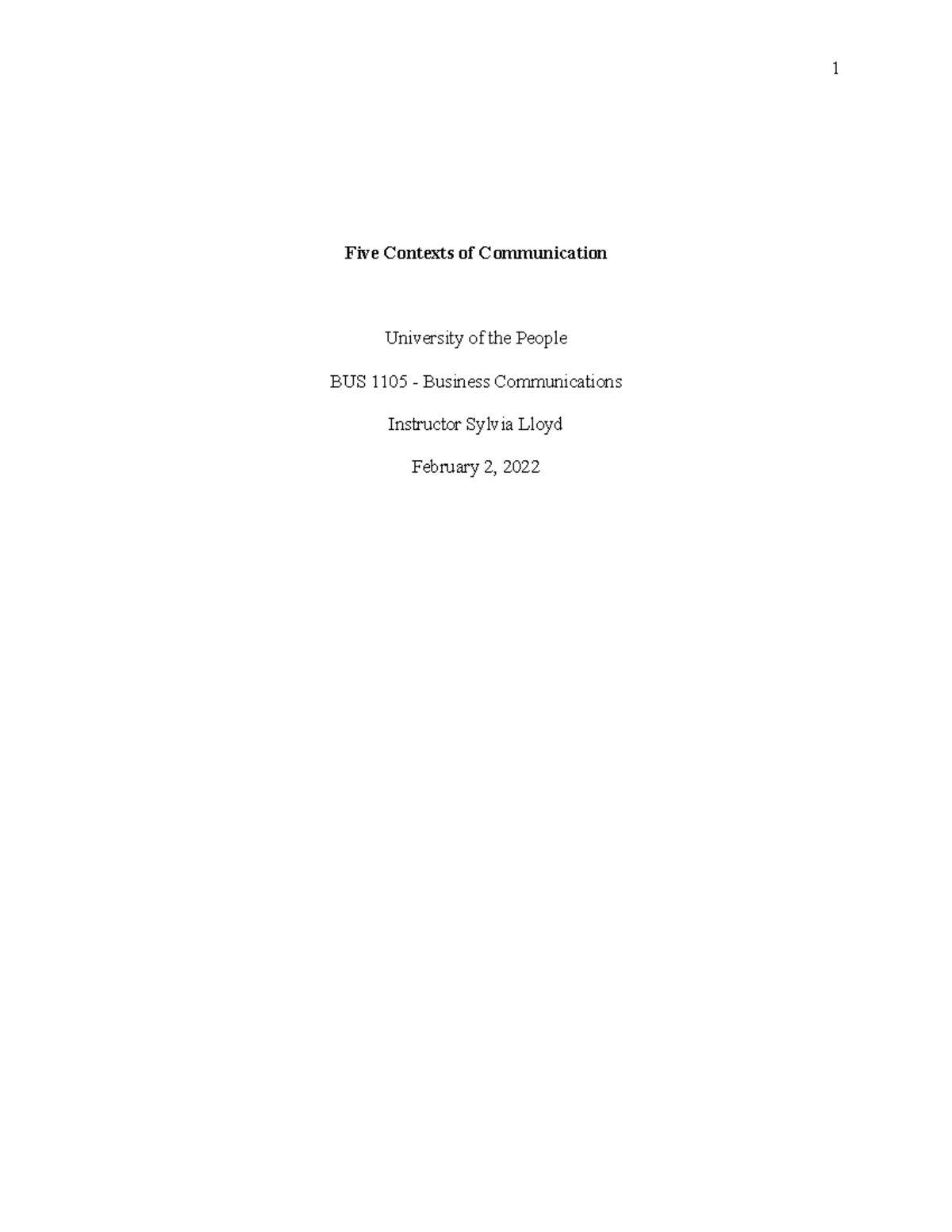 Written Assignment Unit 1: BUS 1105- Business Communications - Five Contexts of Communication ...