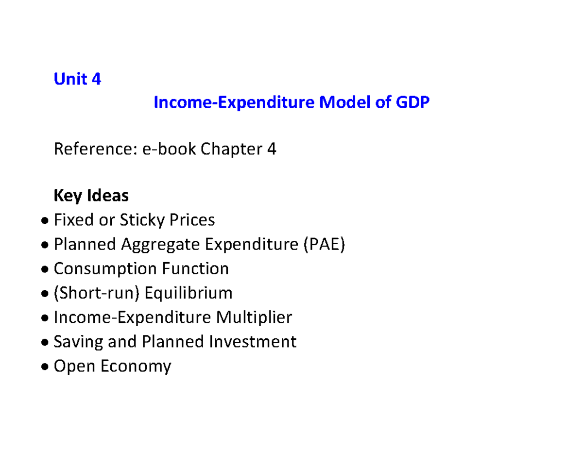 Unit 4 Lecture Slides - Unit 4 Income-Expenditure Model of GDP ...