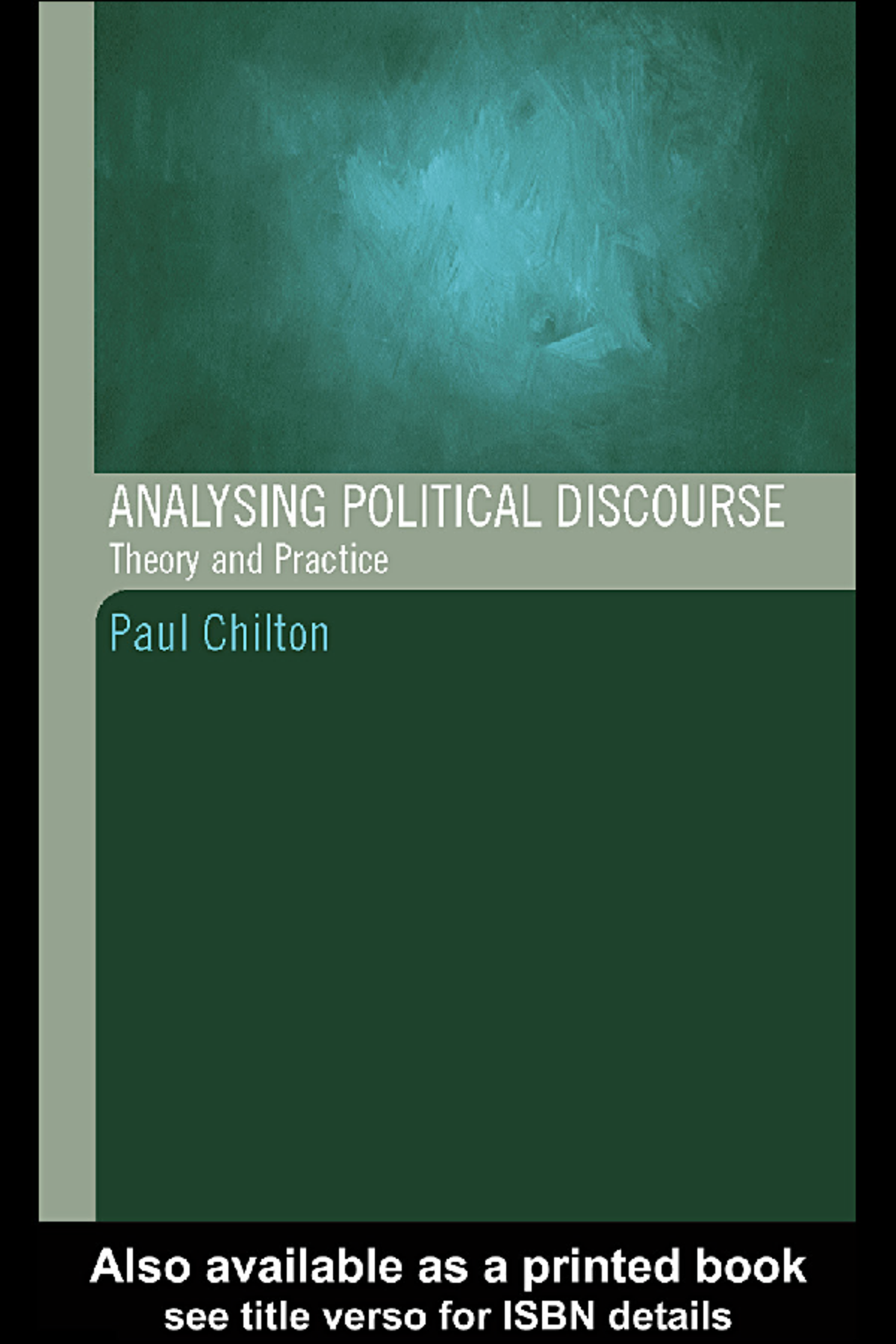 Chilton Analysing political discourse - Analysing Political Discourse ...