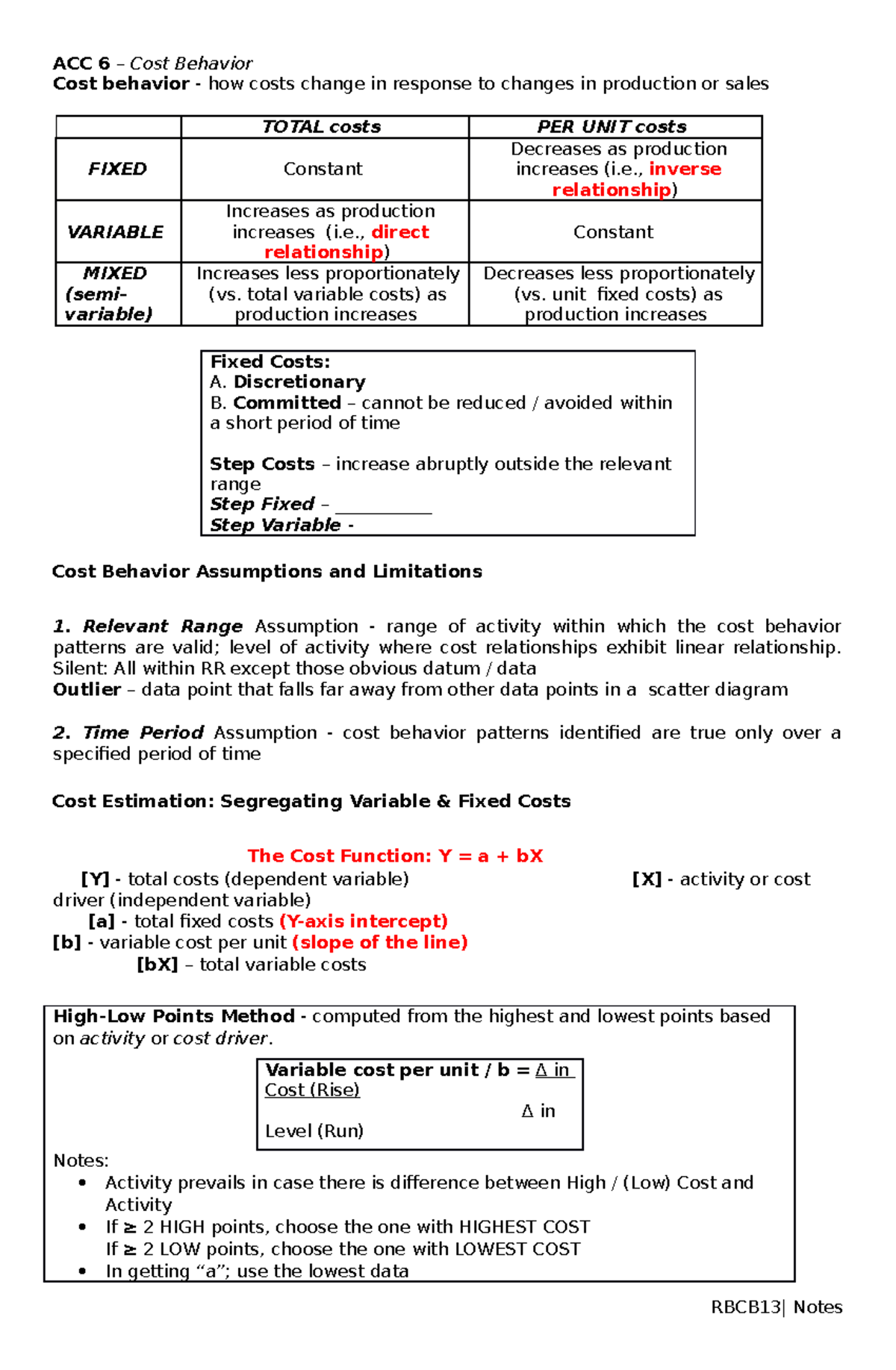 ACC 6 – Cost Behavior - ACC 6 – Cost Behavior Cost behavior - how costs change in response to ...