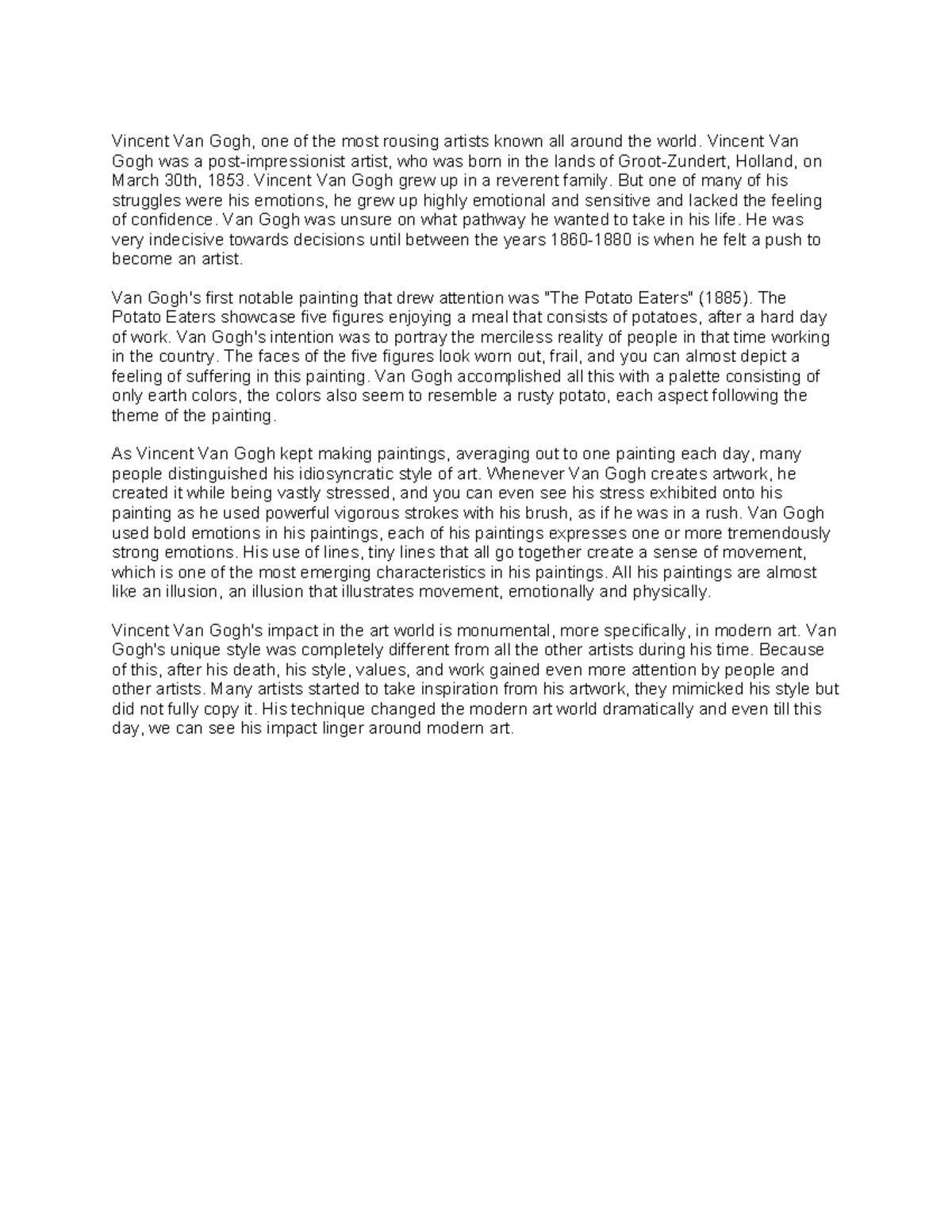 Vincent Van Gogh - Vincent Van Gogh was a post-impressionist artist ...