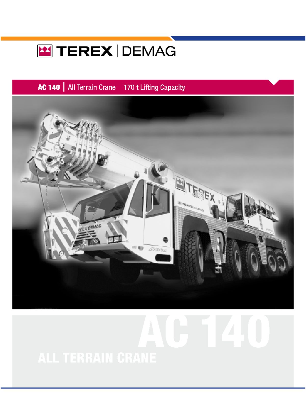 140 TM Demag AC140 Grúa telescópica AT - AC 140 All Terrain Crane 170 t ...