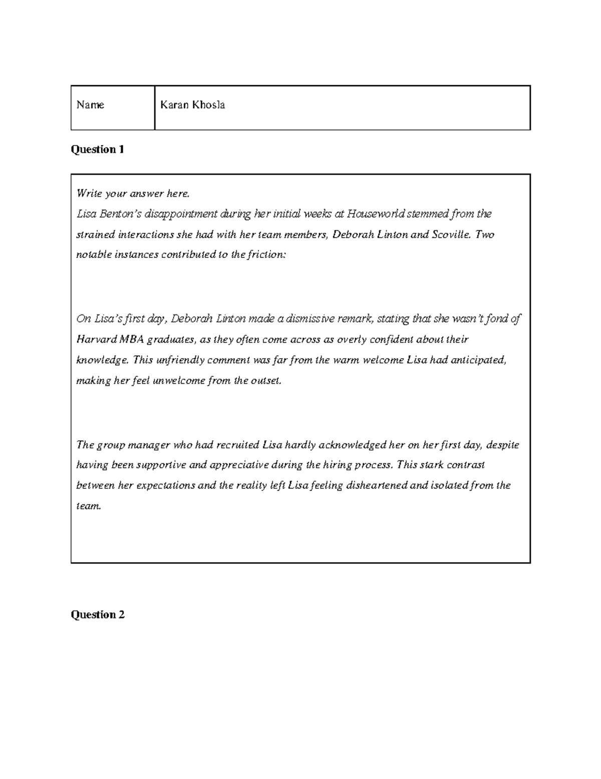 IMT Lisa Benton Karan Khosla - Name Karan Khosla Question 1 Write your answer here. Lisa Benton ...