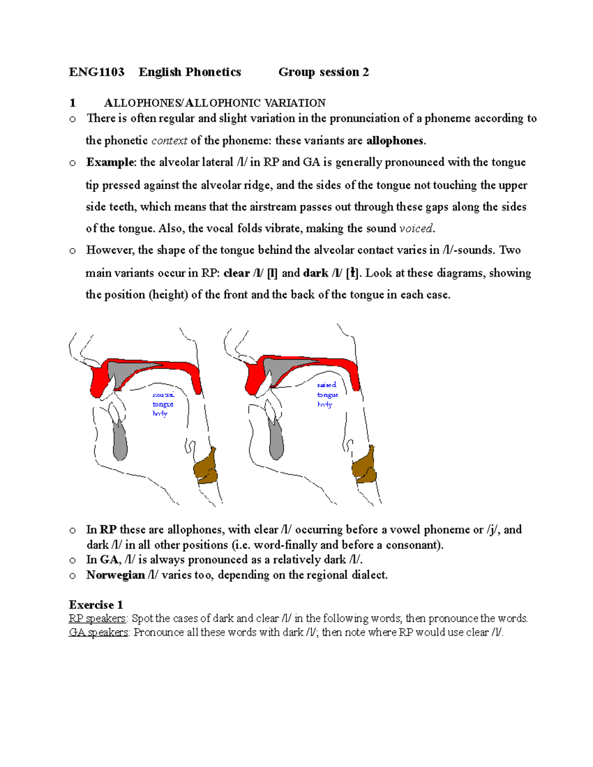 Session 2 Exercises for class Allophones Consonants - ENG1103 English Phonetics Group session 2 ...