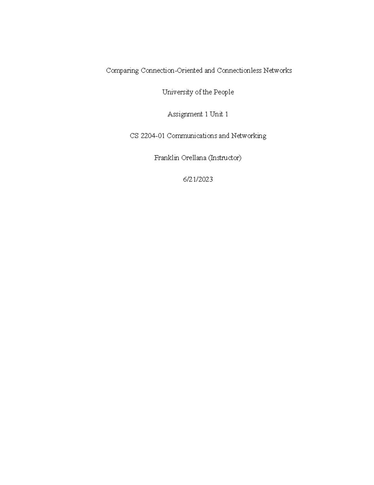 Assignment 1 CS 2204 - Communications and Networking - Comparing Connection-Oriented and - Studocu